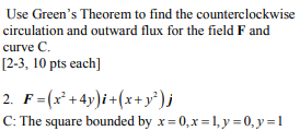 Solved Use Green’s Theorem to find the counterclockwise | Chegg.com