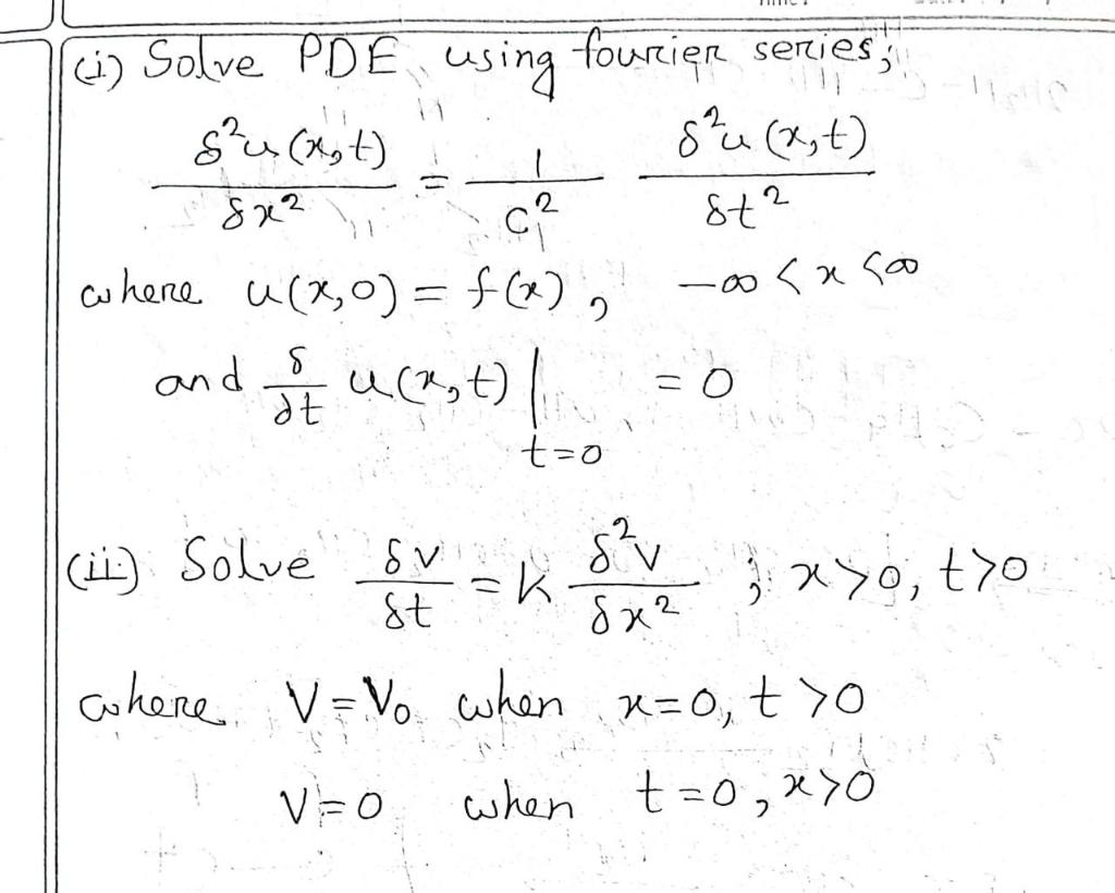 (i) Solve PDE using fourier series; | Chegg.com