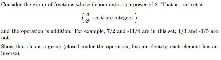 Solved {2ka:a,k are integers } and the operation is | Chegg.com
