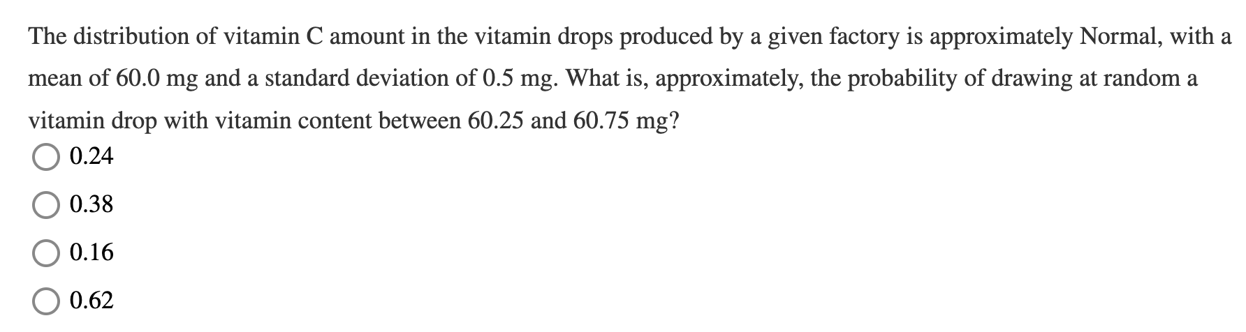 The distribution of vitamin C amount in the vitamin | Chegg.com