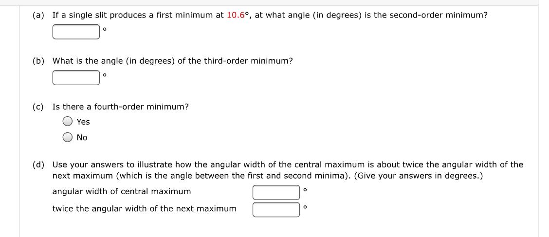 Solved (a) If a single slit produces a first minimum at | Chegg.com