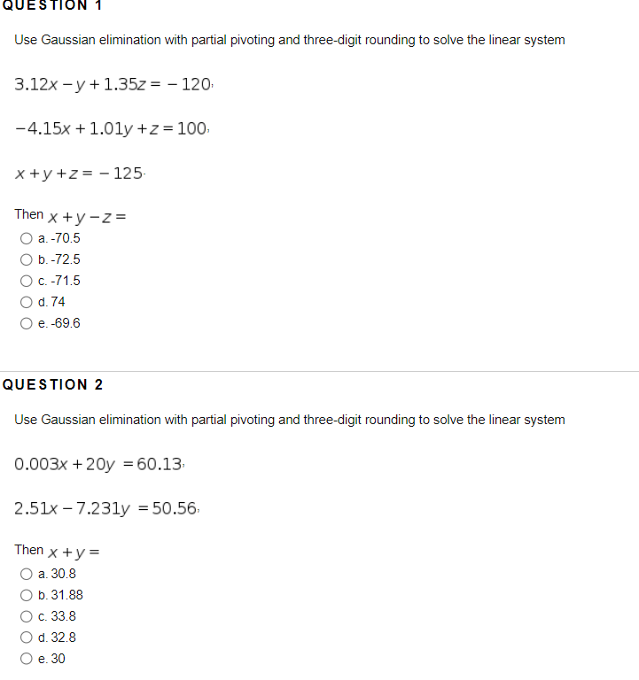 Solved Use Gaussian elimination with partial pivoting and | Chegg.com