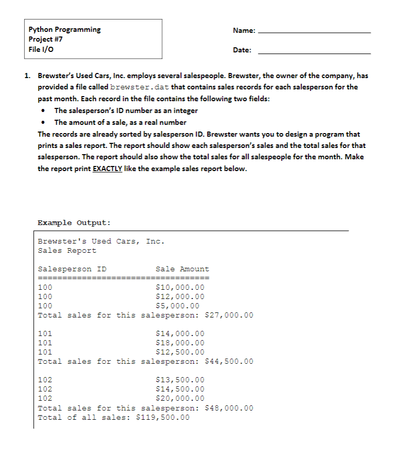 Solved Name: Python Programming Project #7 File 1/0 Date: 1. | Chegg.com