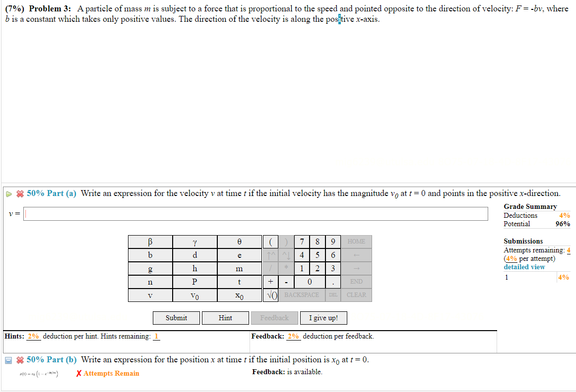 Solved (7\%) Problem 3: A particle of mass m is subject to a | Chegg.com