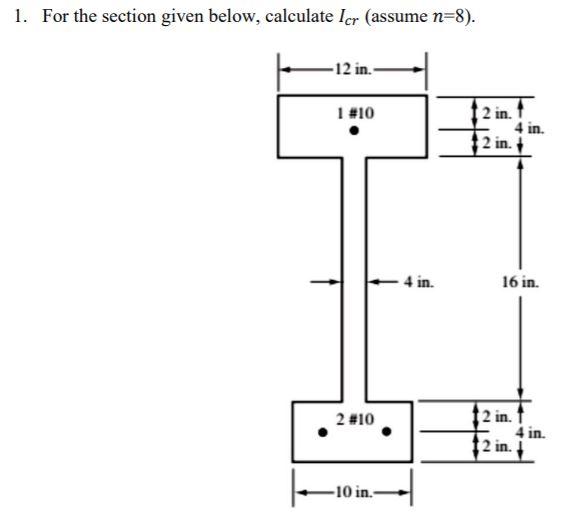 Solved 1. For the section given below, calculate Icr (assume | Chegg.com