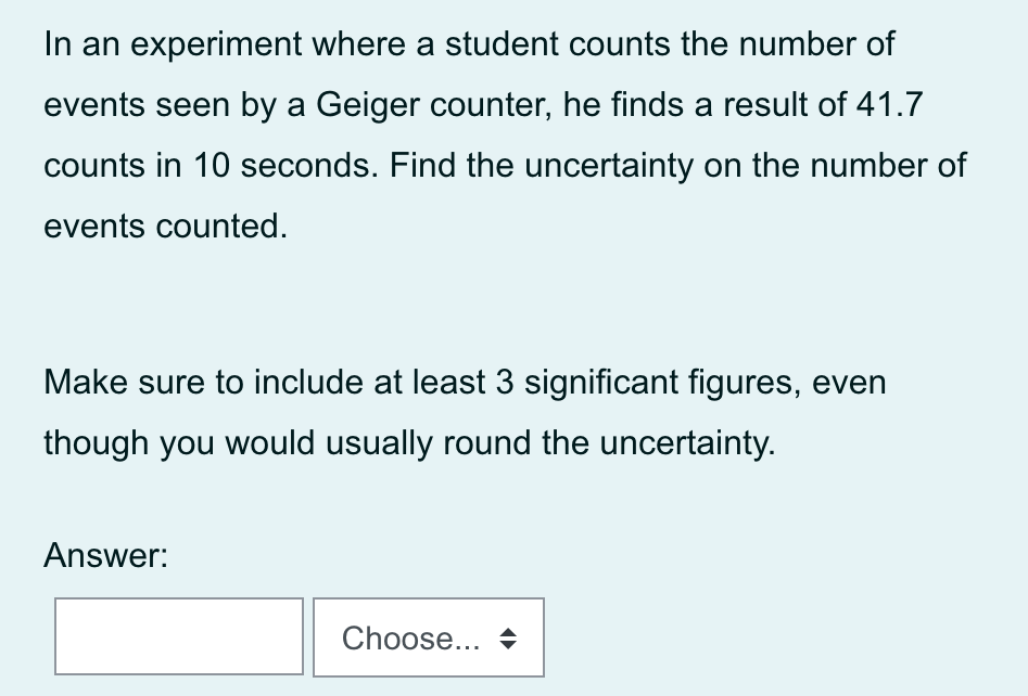 Solved In an experiment where a student counts the number of | Chegg.com