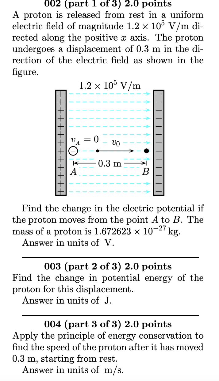 Solved 002 (part 1 of 3 ) 2.0 points A proton is released | Chegg.com