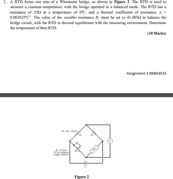Solved 2. A RTD forms one arm of a Wheatsone bridge, as | Chegg.com