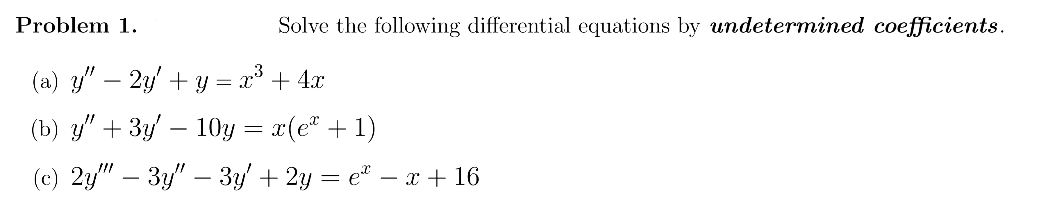 Solved Problem 1. Solve the following differential equations | Chegg.com