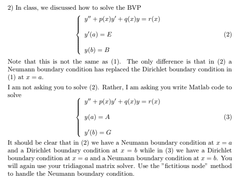 2) In class, we discussed how to solve the BVP | Chegg.com