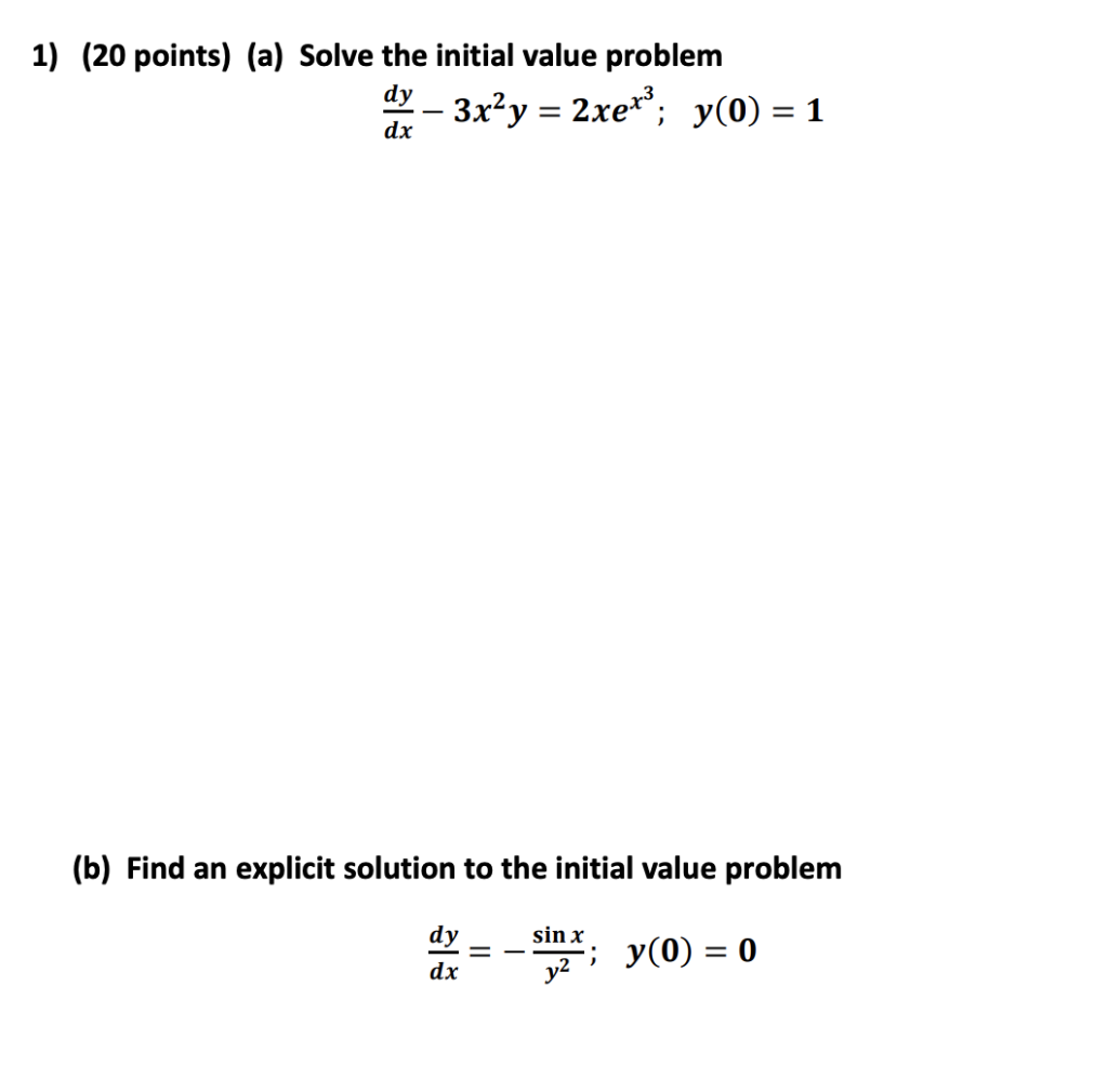 Solved 1) (20 points) (a) Solve the initial value problem dy | Chegg.com