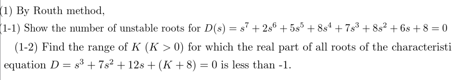 Solved 7 = (1) By Routh method, (1-1) Show the number of | Chegg.com