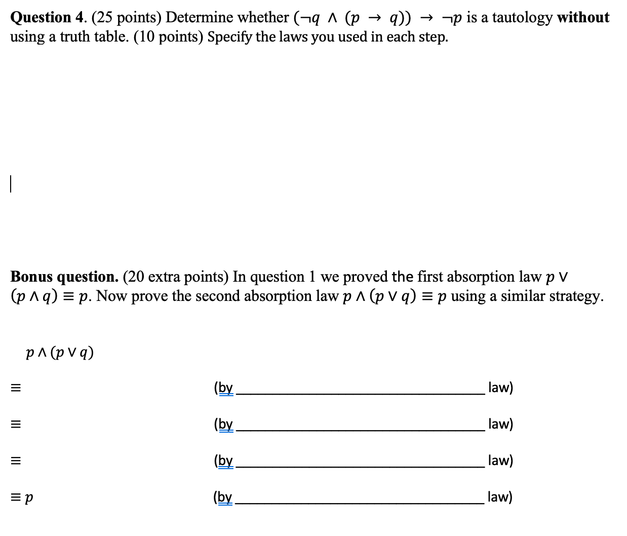 Solved Question 1. (10 points) Identify the laws used in | Chegg.com