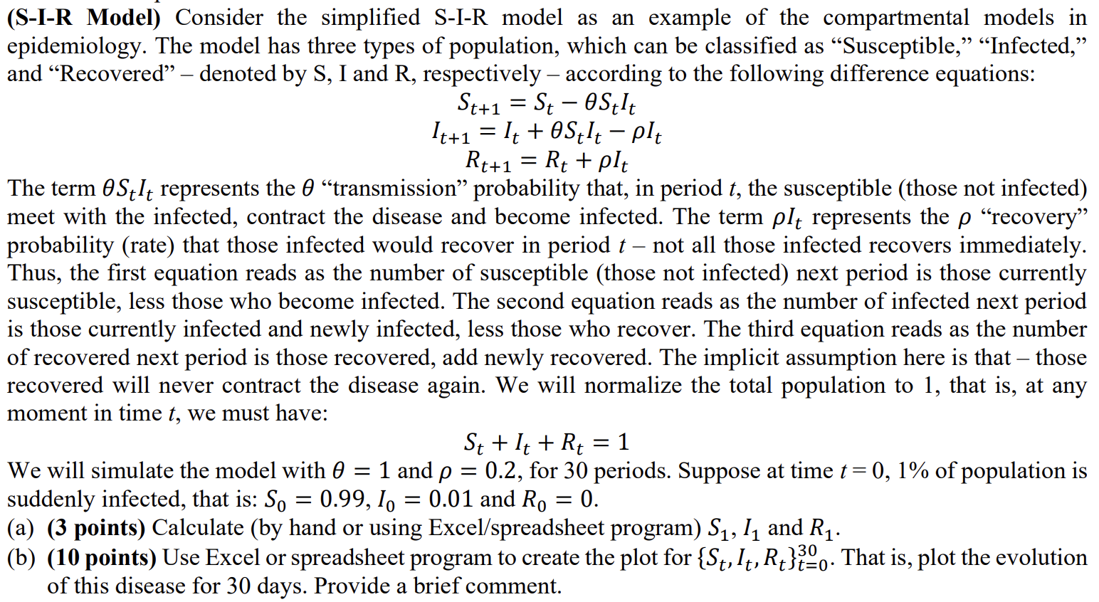 Solved = (S-I-R Model) Consider the simplified S-I-R model | Chegg.com
