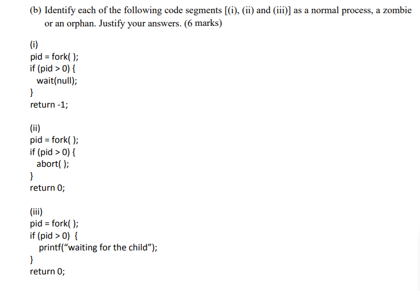 Solved (b) Identify each of the following code segments | Chegg.com
