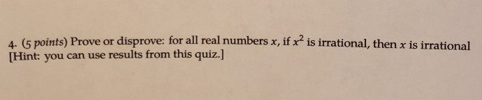 Solved s points) Prove or disprove: for all real numbers x, | Chegg.com