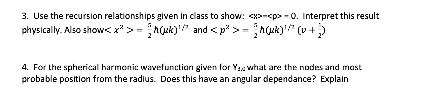 3. Use the recursion relationships given in class to | Chegg.com