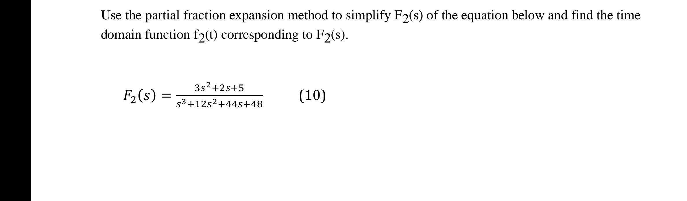Solved Use the partial fraction expansion method to simplify | Chegg.com