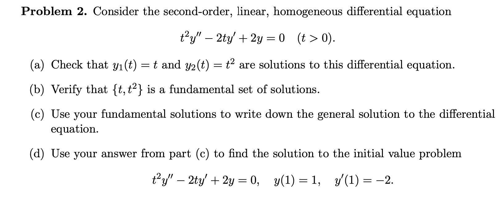 Solved Problem 2. Consider the second-order, linear, | Chegg.com
