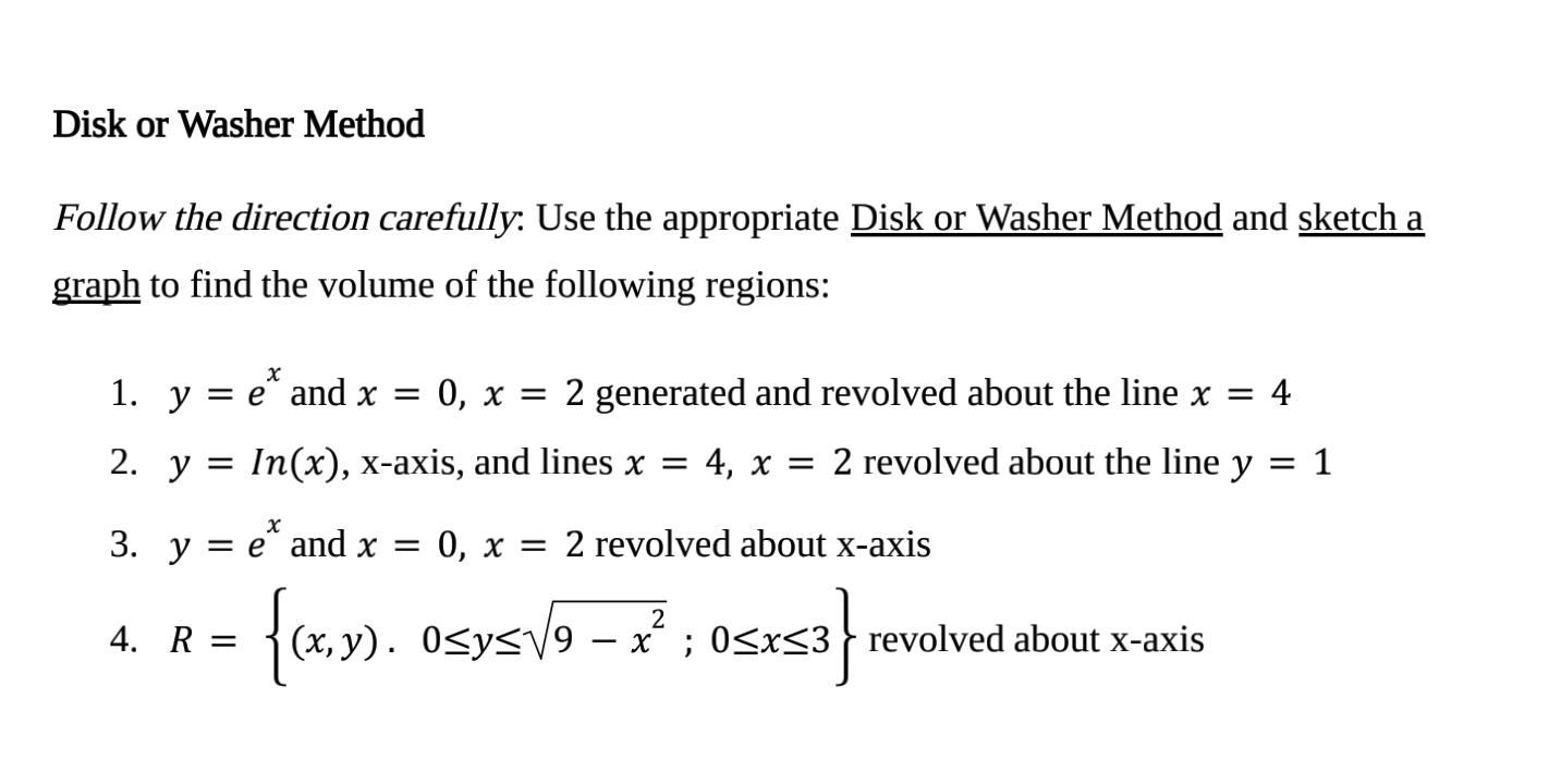 Solved Disk or Washer Method Follow the direction carefully. | Chegg.com