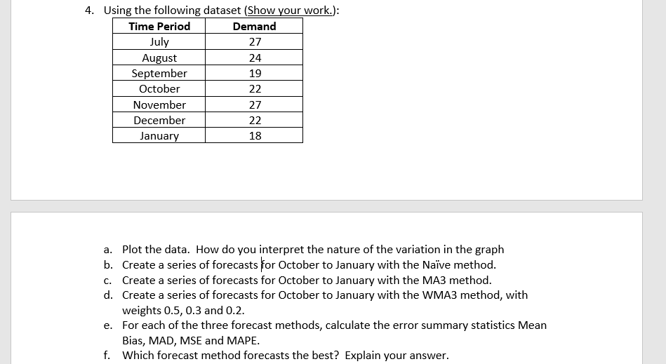 Solved 4. Using the following dataset (Show your work.): a. | Chegg.com