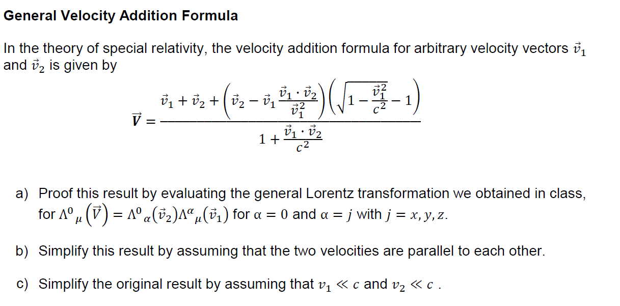 General Velocity Addition Formula In the theory of | Chegg.com