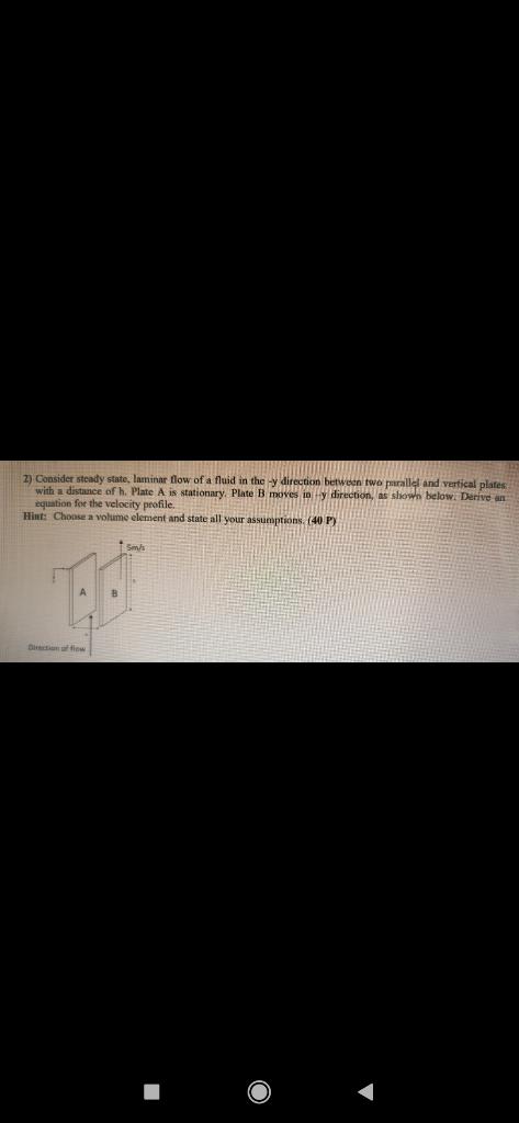 2) Consider steady state, laminar flow of a fluid in | Chegg.com