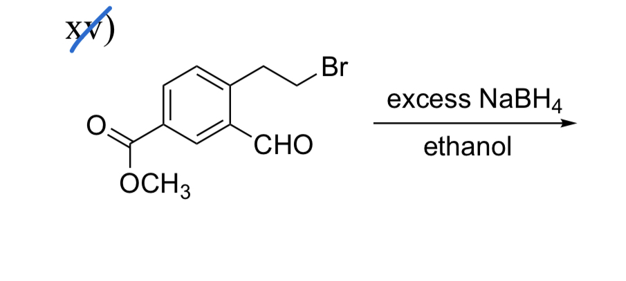 Solved xy) ethanol excess NaBH4 | Chegg.com