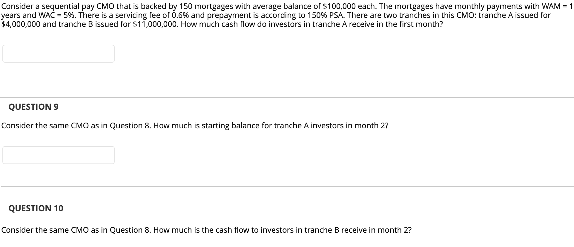 Consider a sequential pay CMO that is backed by 150 | Chegg.com
