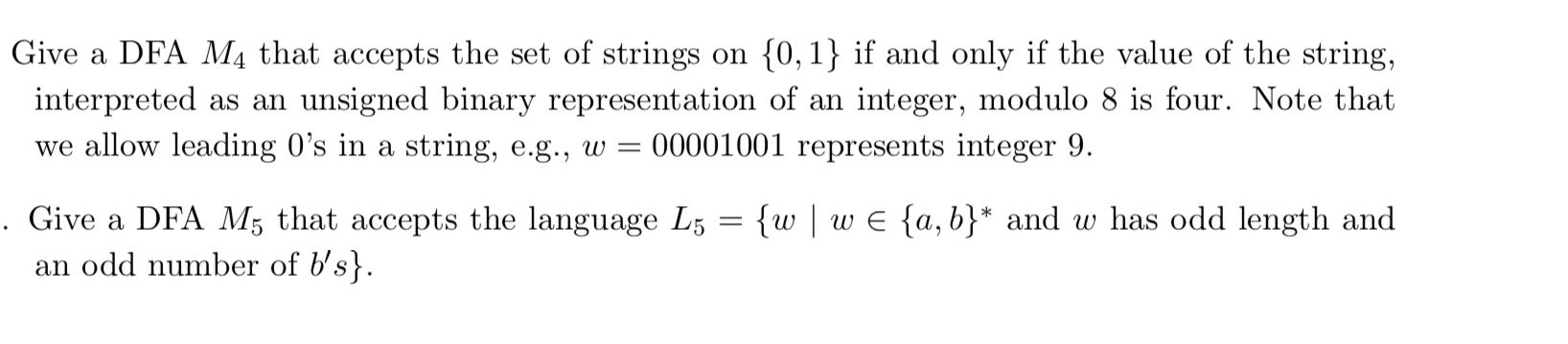Solved Give a DFA M4 that accepts the set of strings on | Chegg.com