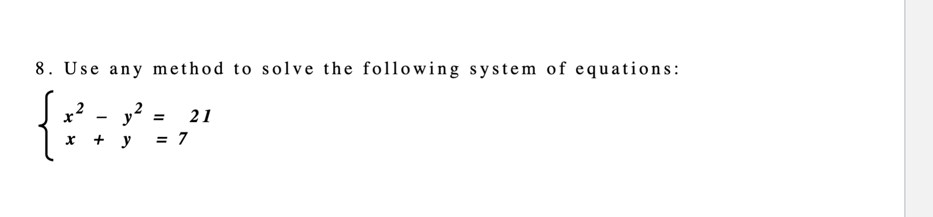 Solved 8. Use any method to solve the following system | Chegg.com