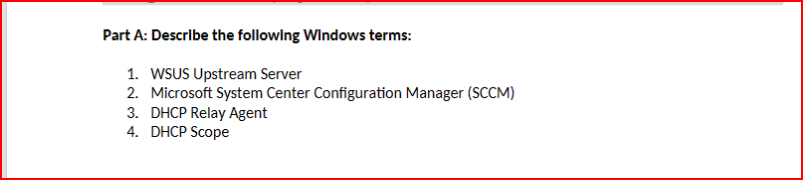 Solved Part A: Descrlbe the following Windows terms: 1. WSUS | Chegg.com