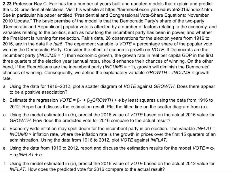 2.23 Professor Ray C. Fair has for a number of years | Chegg.com