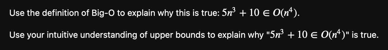 Solved Use the definition of Big-O to explain why this is | Chegg.com