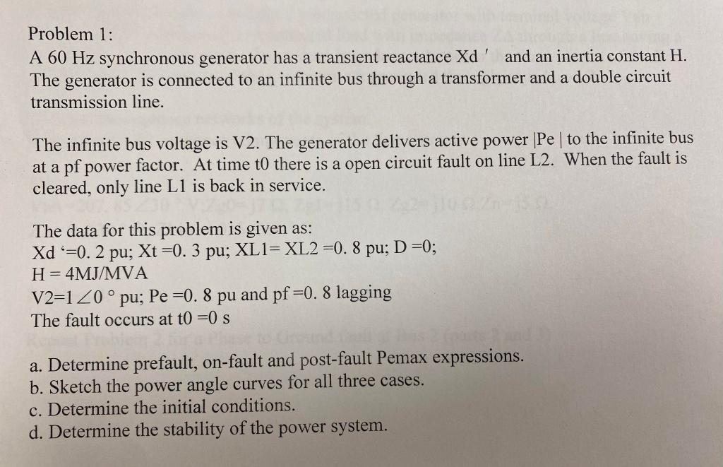Solved Problem 1: A 60 Hz synchronous generator has a | Chegg.com