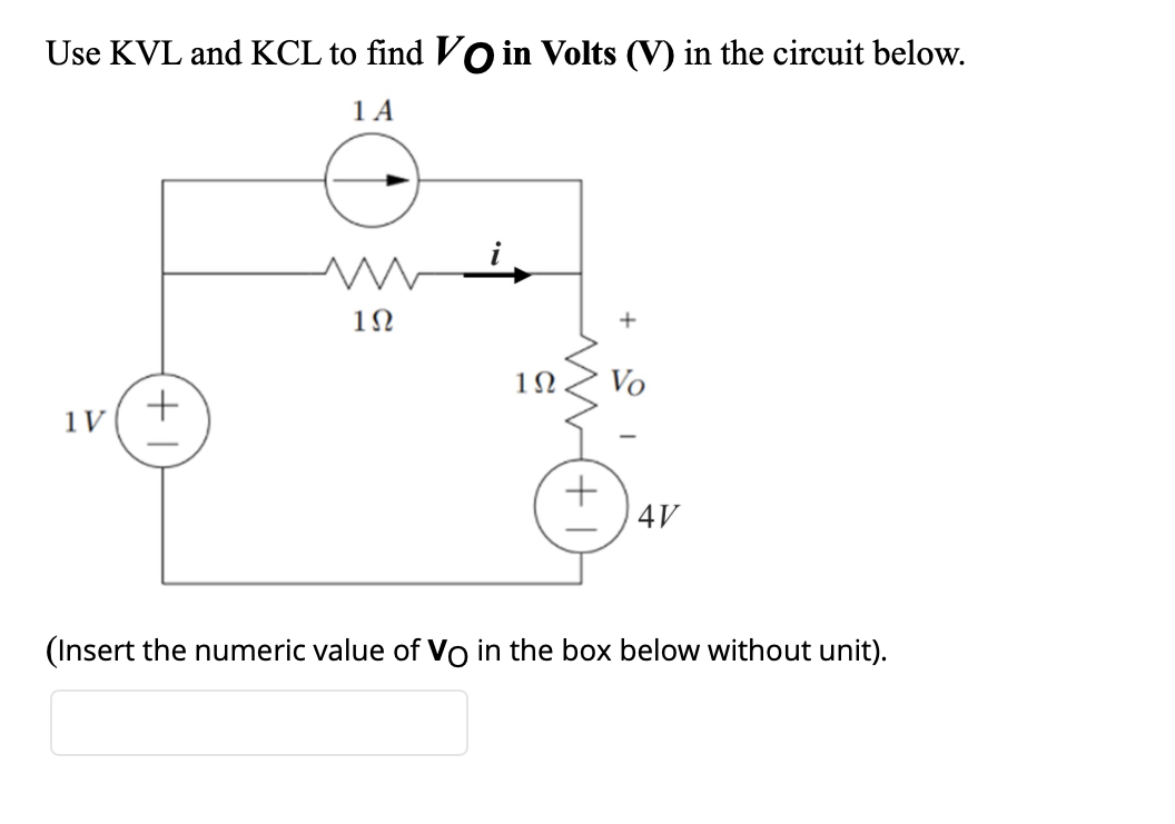 Solved Use KVL and KCL to find Vo in Volts (V) in the | Chegg.com