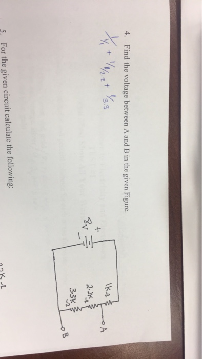 Solved 4. Find the voltage between A and B in the given | Chegg.com