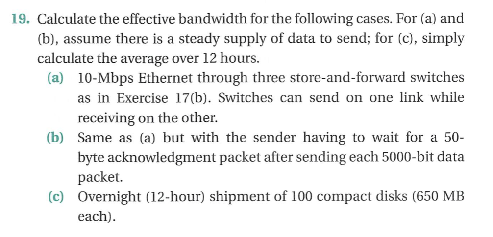 Solved Calculate the effective bandwidth for the following | Chegg.com