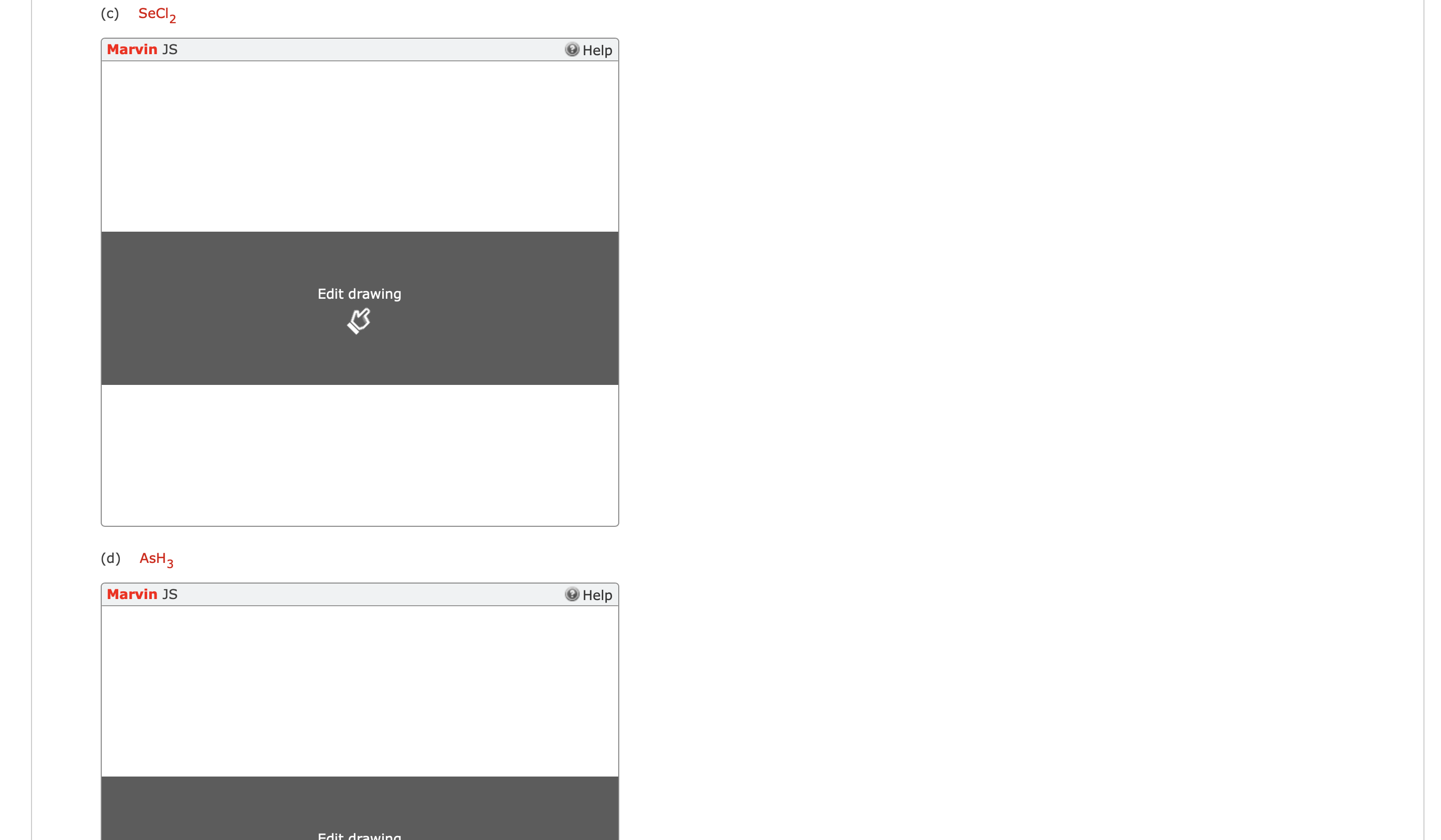 Solved (c) SeCl2 Marvin JS (2) Help Edit drawing β (d) AsH3 | Chegg.com