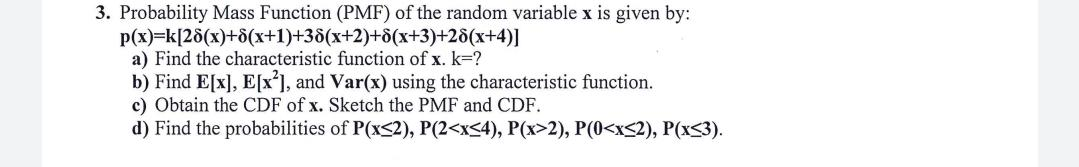 3. Probability Mass Function (PMF) of the random | Chegg.com