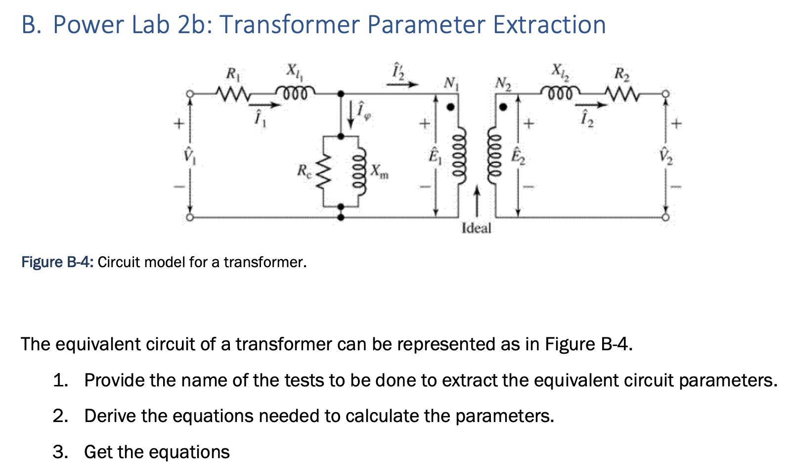 Solved B. Power Lab 2b: Transformer Parameter Extraction is | Chegg.com