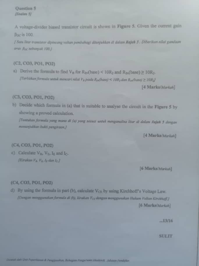 Solved Questions Soalan 5) A voltage-divider biased | Chegg.com