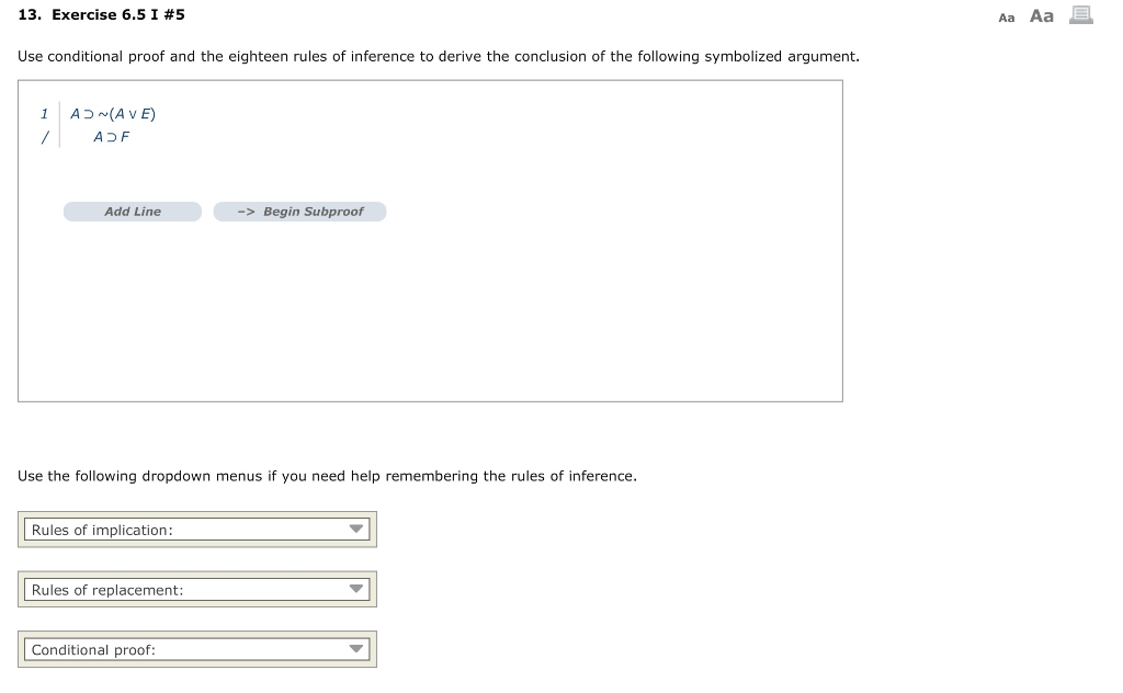 Solved Use conditional proofs and the 18 rules of inference | Chegg.com