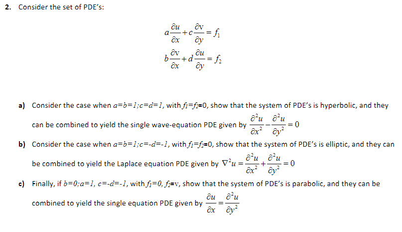 Solved 2. Consider the set of PDE's: | Chegg.com
