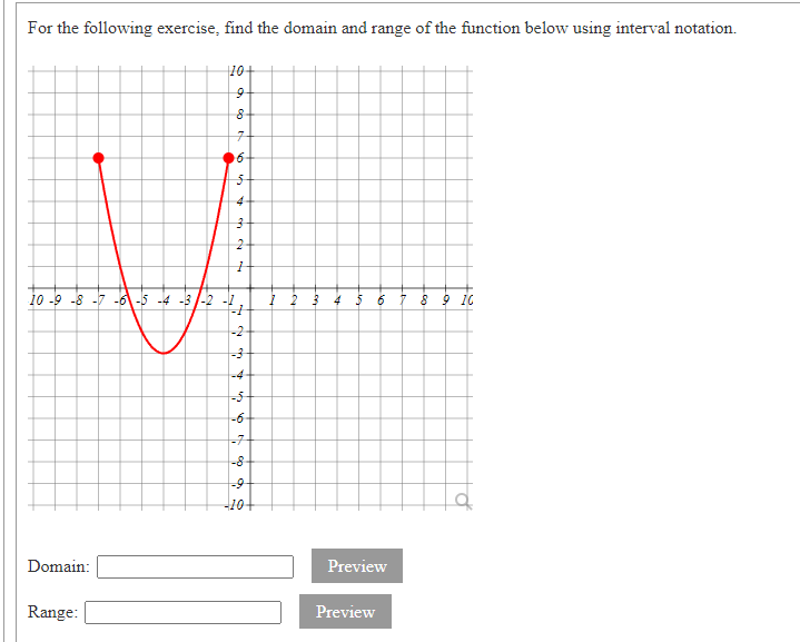 Solved For the following exercise, find the domain and range | Chegg.com