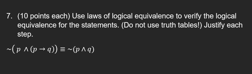 Solved Use laws of logical equivalence to verify the logical | Chegg.com