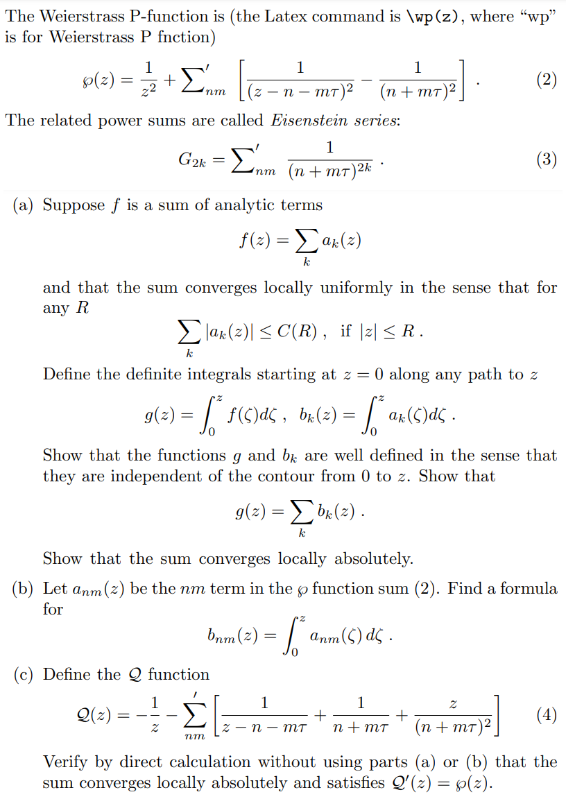 Solved The Weierstrass P-function is (the Latex command is | Chegg.com