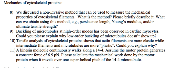 Solved Mechanics of cytoskeletal proteins 8) We discussed a | Chegg.com