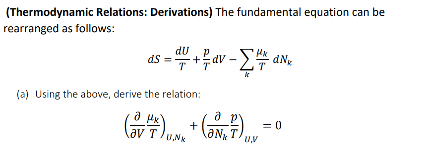 Solved (Thermodynamic Relations: Derivations) The | Chegg.com
