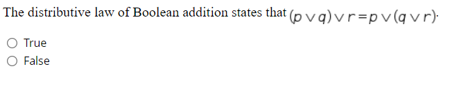 Solved The distributive law of Boolean addition states that | Chegg.com